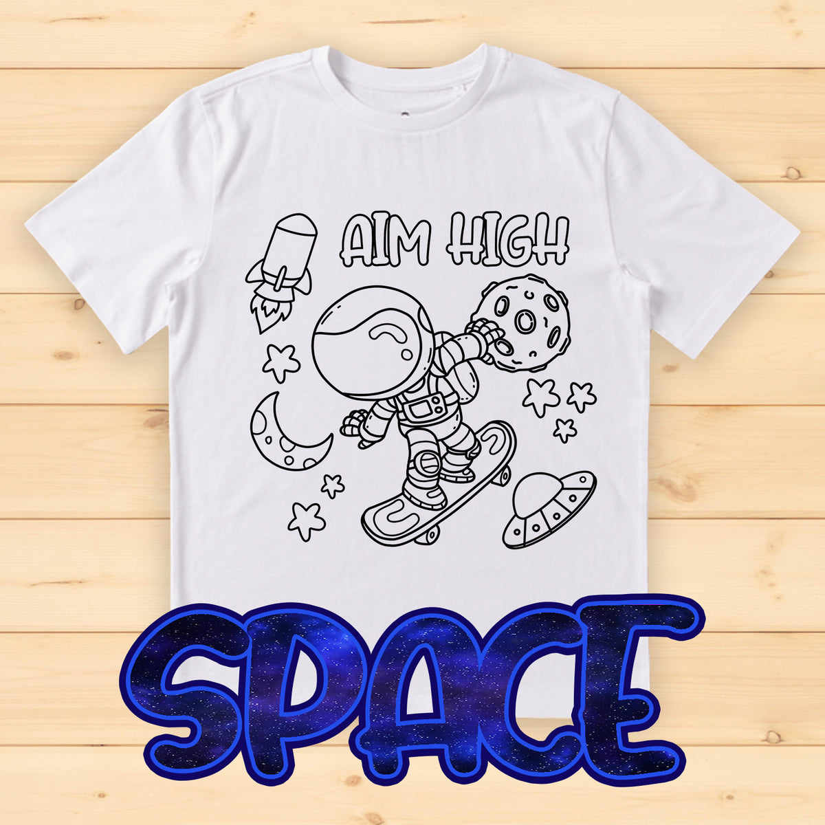 Aim High Colour-In T-Shirt – DIY Invasion